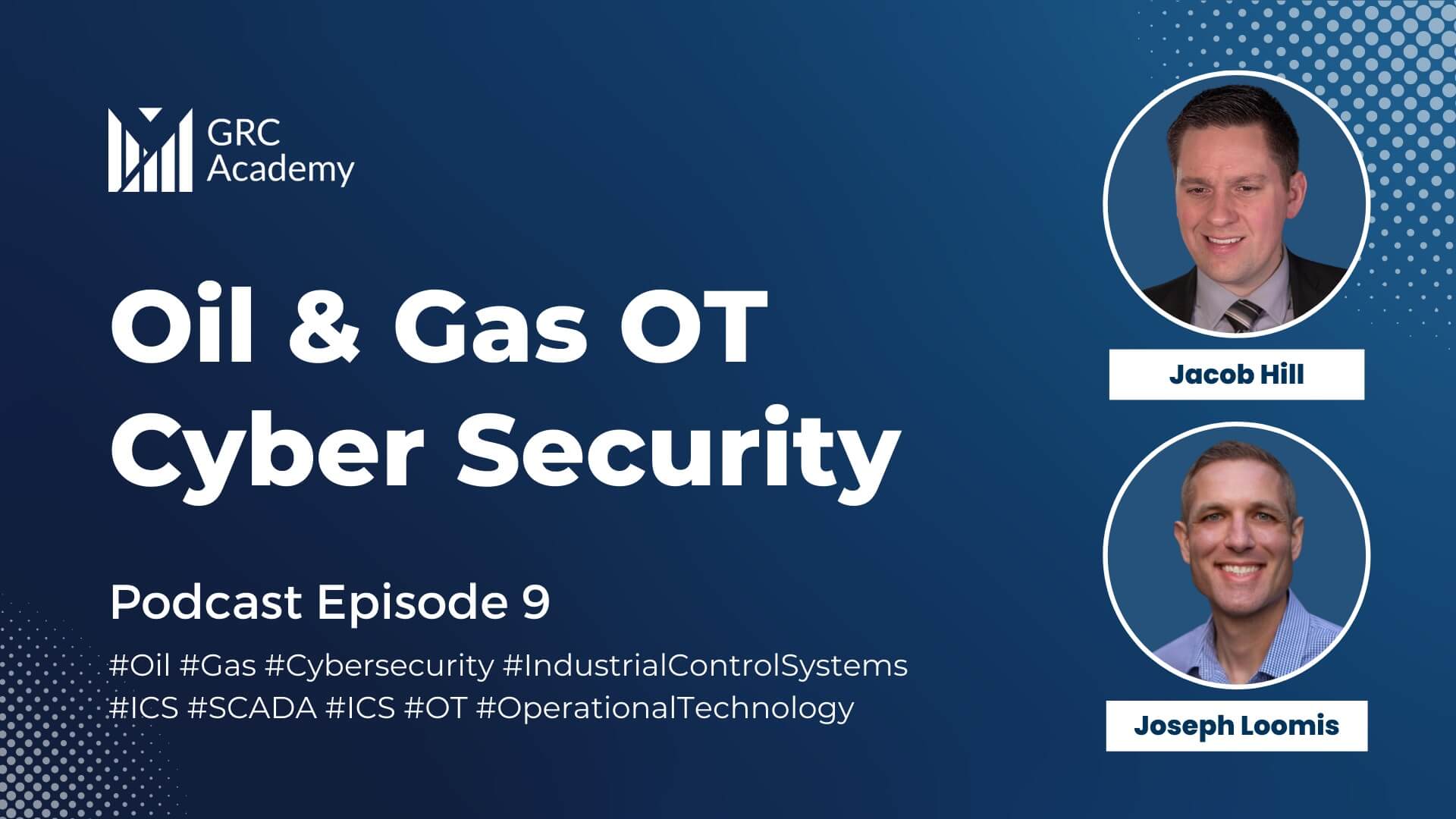 Securing the Oil & Gas Industry with Industrial OT Cybersecurity Expert ...