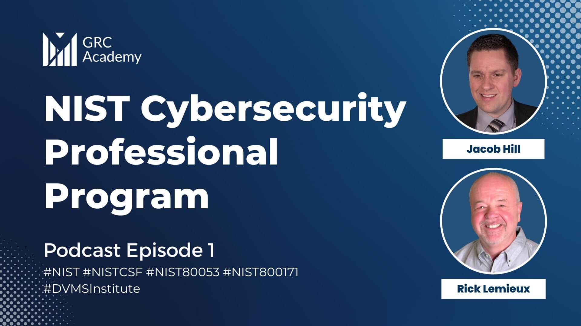 NIST Cybersecurity Professional Training Program with Rick Lemieux ...