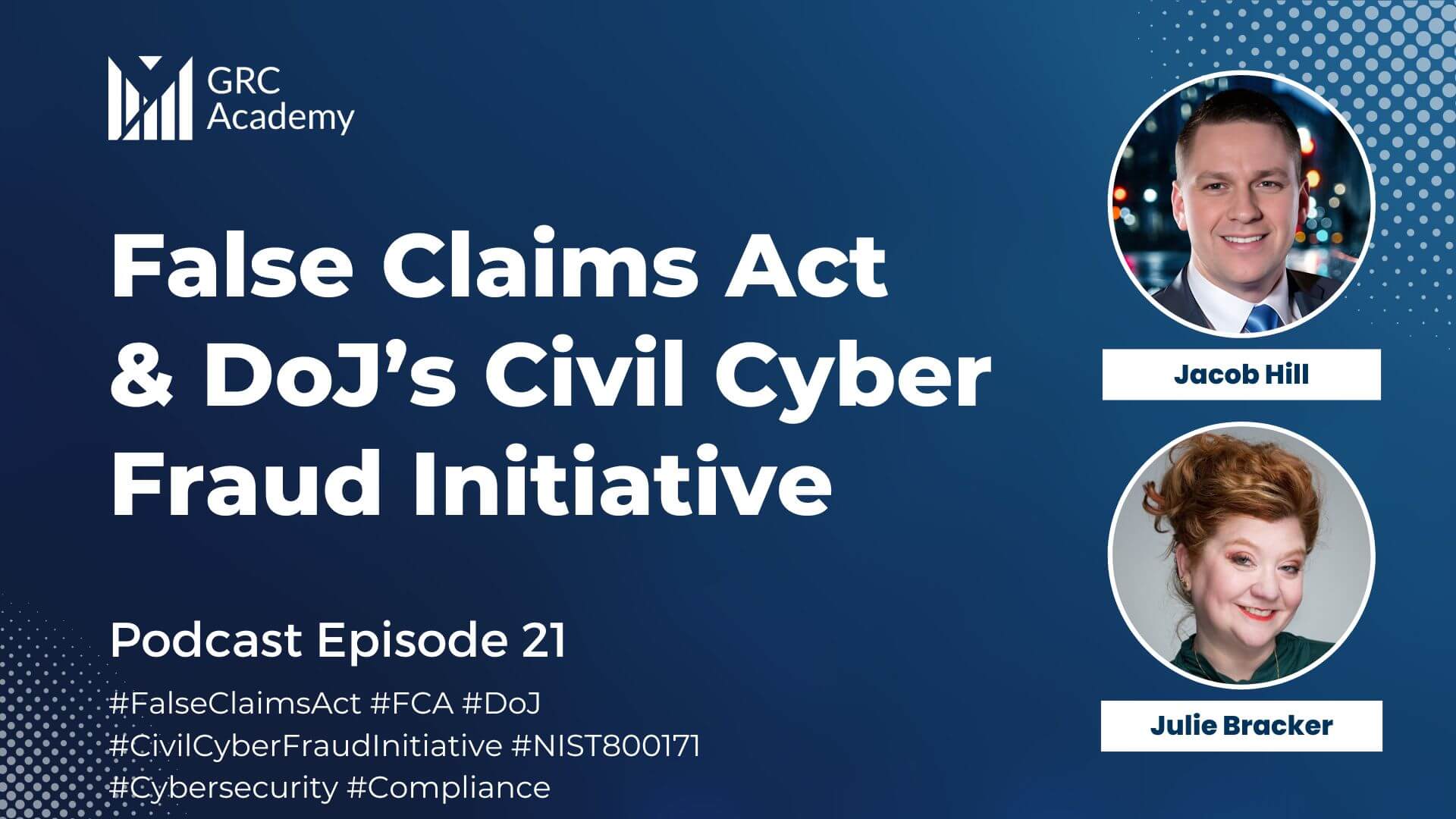 The False Claims Act and DOJ's Civil Cyber Fraud Initiative with Julie ...